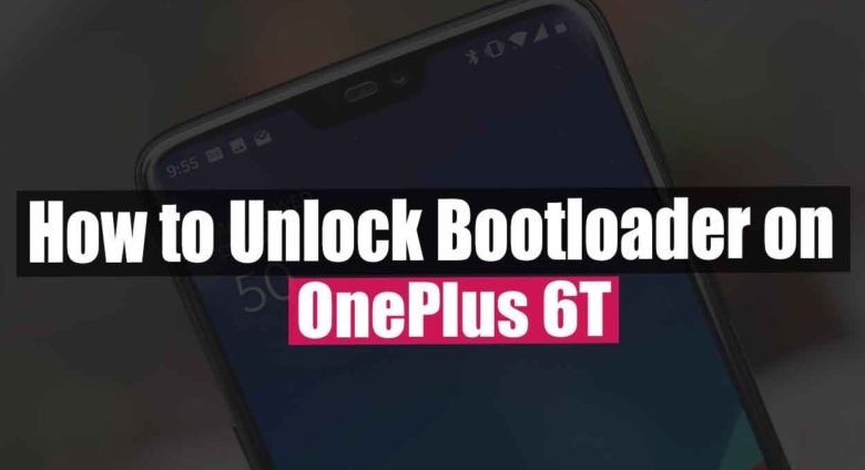 How to Unlock Bootloader on OnePlus 6T - Unlock Bootloader without PC ...