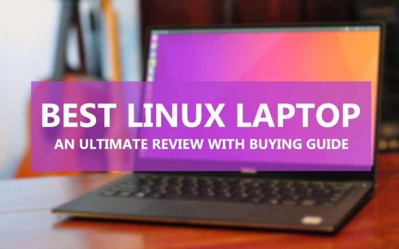 16 Best Laptops for Linux 2024 (for Ubuntu & Other Linuxes) - HP, Lenovo