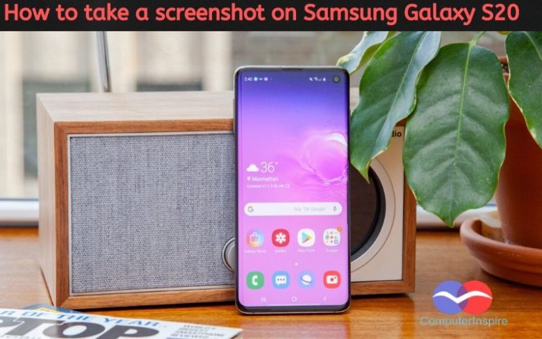 How to take a screenshot on Samsung Galaxy S20, S20 Plus, S20 Ultra ...