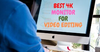 12 Best 4K Monitor for Video Editing 2024 - 4K Resolutions and High ...
