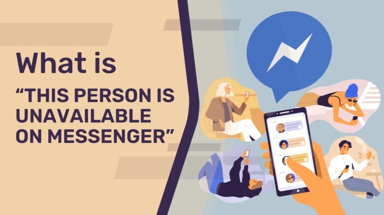 What is “This person is unavailable on Messenger” – 12 Quick Ways to Fix it